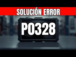 ¿Cómo solucionar el código de motor P0328? (1 método casero)