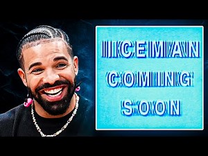 Drake's New Album ICEMAN is Coming Soon