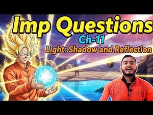 Light: reflection and shadow - most important questions | class 7 science chapter 11 | cbse 2025-26