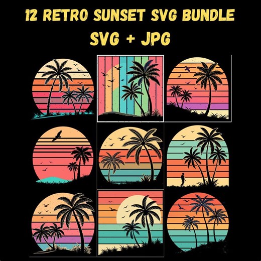 Retro Sunset Bundle SVG & JPG – 12 Vintage Sunset Designs – High Quality 300 DPI Clipart for Cricut, Sublimation & Print - Etsy