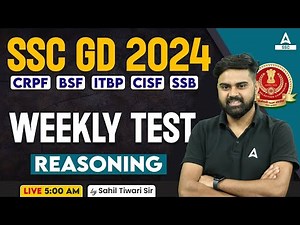 SSC GD 2024 | SSC GD Reasoning Class By Sahil Tiwari | SSC GD Reasoning Paper Weekly Test