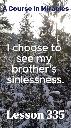 ACIM 2025 - Daily Lesson 335 #acourseinmiracles #meditation #acimmeditation