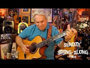 Sunday String-Along, 7.14.24 (“Are You Bored with the Lord?)