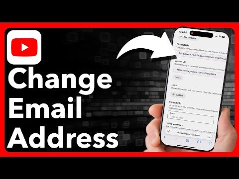 How To Change YouTube Email Address On Phone