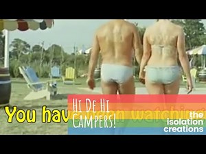 Hi De Hi - You Have Been Watching - The Isolation Creations - Spoof Sketch Skit Comedy