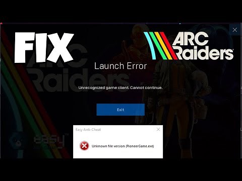 Fix ARC Raiders Launch Error | “Unrecognized Game Client” Problem Solved (2025 Guide)