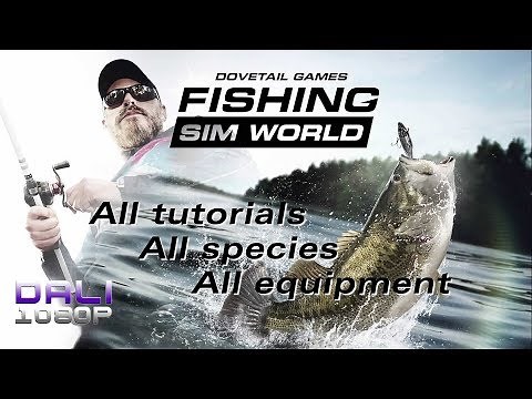 Fishing Sim World | All Tutorials - All Species - All Equipment