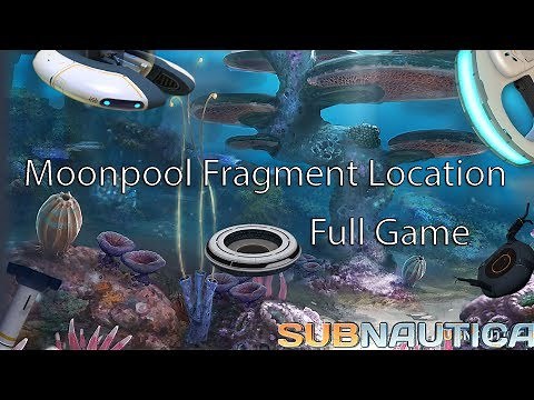 Full Game Moonpool Fragment Location! Subnautica