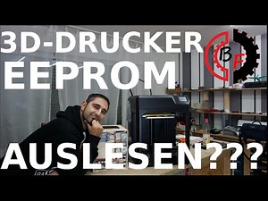 3D Drucker Feintuning EEPROM auslesen Konfiguration auslesen Firmware Update