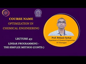 Lecture 43 : Linear Programming - The Simplex Method (Contd.)