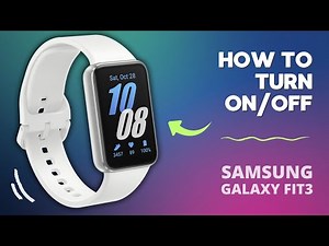How to Turn On/Off Samsung Galaxy Fit 3 | Step-by-Step Instructions