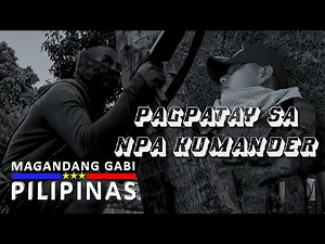 Pagkamatay ni Kumander Revo | Magandang Gabi Pilipinas