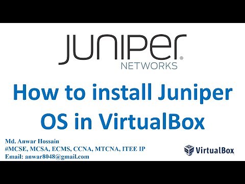 How to Install Juniper In VirtualBox