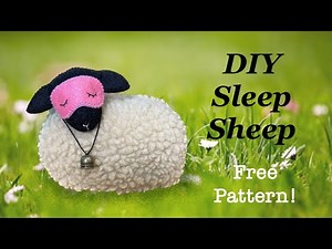 Sleep Sheep || Plush Sheep || FREE PATTERN || Full step by step Tutorial