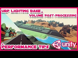 Low-Poly style Level Lighting + Bake + Post Processing + URP in UNITY - Part 2 in Unity Level Design