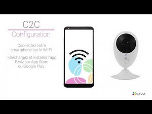 Ezviz C2C | Comment la configurer ?