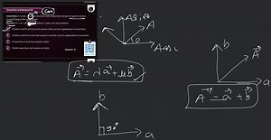 (Assertion and Reason) 63 P Assertion: A vector \vec{A} can be ... | Filo