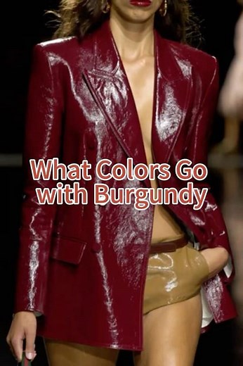 What colours go with Burgundy?