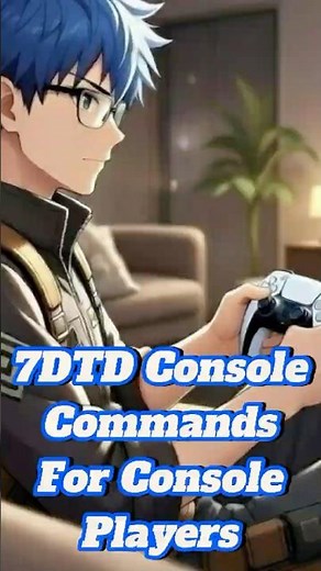 Console Commands for 7 Days to Die 2.5 Console Edition! #short #7dtd #consolegaming