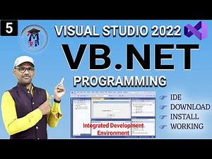 L5 Vb.Net IDE | Visual Studio 2022 IDE Download and Install | Integrated Development Environment