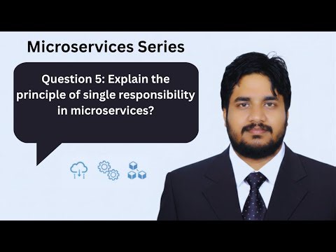 Q5. Explain the principle of single responsibility in microservices?