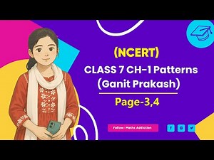 Ganit Prakash | NCERT Class 7 Chapter-1 Page -3,4 | CBSE | Maths Addiction