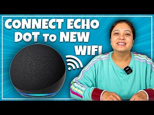 How To Change Your Amazon Echo WiFi Network (Works for all Echo Device with All Generation)