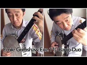 Excercise 110 (banjo duo): How To Excel On The Banjo 114  - Emile Grimshaw