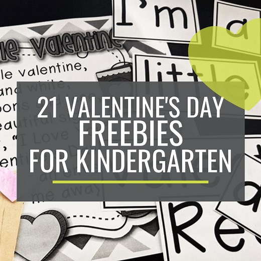 21 Valentines Day Freebies for Kindergarten – KindergartenWorks