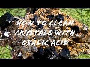 HOW TO CLEAN CRYSTALS with Oxalic Acid (DIY Crystal Cleaning)