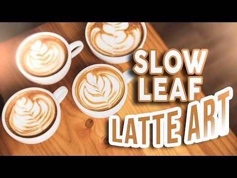 Latte Art Tutorial - LEAF (Slow movement latte art)