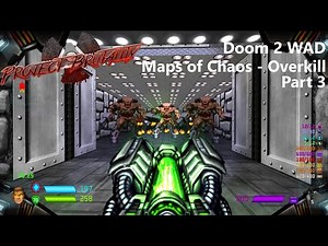 Doom 2 with Project Brutality, Maps Of Chaos Overkill and various MODS - Part 3