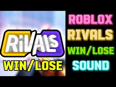Win/Lose Sound Effects | Roblox Rivals