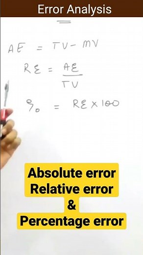 Expression for absolute error, relative error, and percentage error | Error Analysis | Class 11
