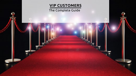 VIP Customers: How to Identify Them & How to Treat Them (2026)