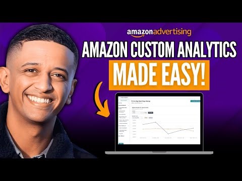 Amazon Custom Analytics: Build Dashboards That Grow Your Business