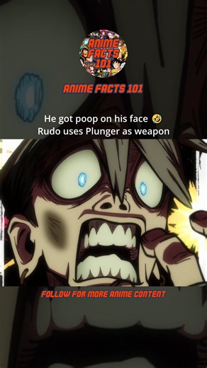 He got poop on his face, Rudo uses plunger as a weapon #anime #animeedit #gachiakuta | Anime Facts 101