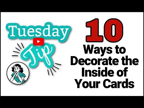 10 Ways to Decorate the Inside of Your Cards