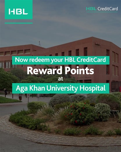 Your reward points, your health! Now use your HBL CreditCard reward points at all Aga Khan University Hospital locations and services. For details, visit hbl.com/rewardsprogram or simply checkout Rewards Program on HBL Mobile App Terms and Conditions Apply. #HBL #HBLCreditCard #AgaKhan | HBL