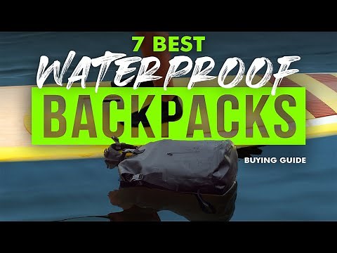 BEST WATERPROOF BACKPACKS: 7 Waterproof Backpacks (2023 Buying Guide)