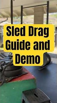 Sled Drag Demo and Step By -Step Guide
