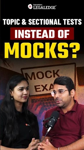 Topic Tests vs. Mock Tests – What’s More Effective? #clat2025