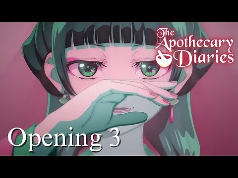 The Apothecary Diaries Opening 3 - Hyakka Ryouran | Creditless | 4K | English / Romaji Subtitles