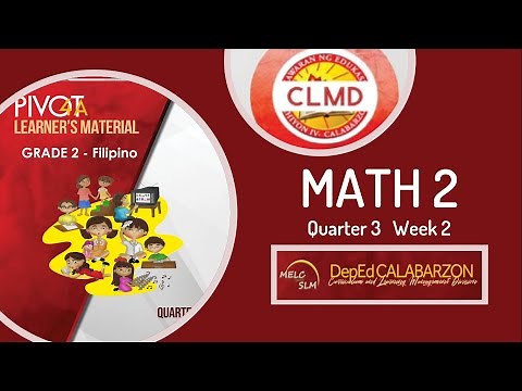 MATH 2 Q3 W2 (PAGPAPAKITA NG PAGHAHATI-HATI NG MGA BILANG HANGGANG 100 SA 2,3,4,5 AT 10)