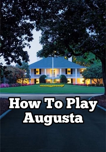 How to Play Augusta National Golf: A Complete Guide