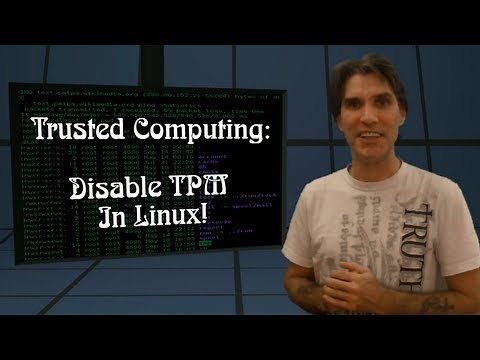 Disable "Trusted Computing" Chip in Linux!
