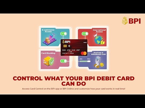 Control what your BPI Debit Card Can Do| BPI Debit Cards | 2022​