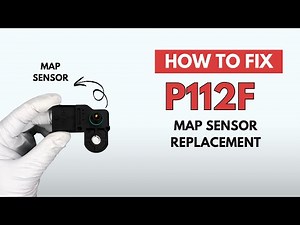 MAP Sensor Replacement : Fixing the P112F Engine Error Code