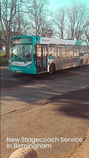 Stagecoach Bus Service in Birmingham New Service #busspotting