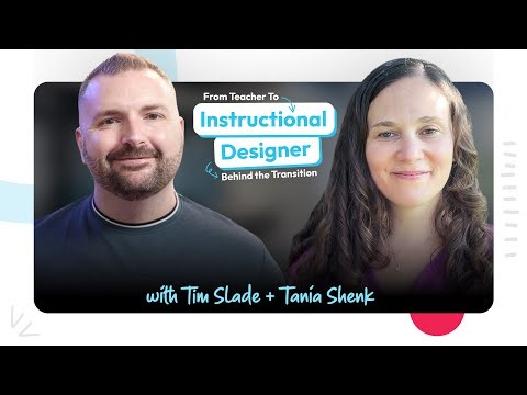 From Teacher to Instructional Designer: Tania Shenk on Career Change, Confidence & Skills